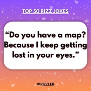 Top 50 Rizz Jokes to Make Them Laugh and Win Them Over - Wrizzler