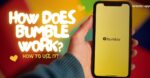 How Does Bumble Work? Features, Tips, and How to Use It - Wrizzler